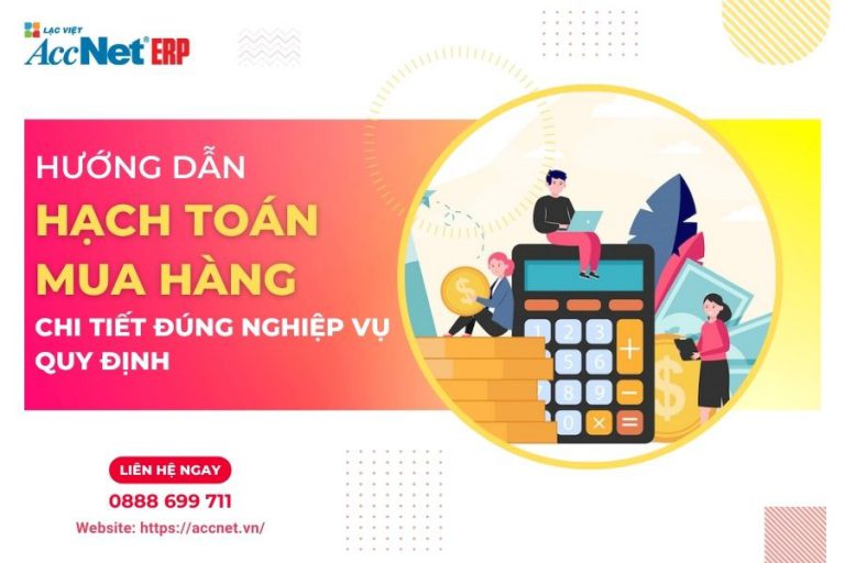 Hạch Toán Mua Hàng Chi Tiết Chuẩn Nghiệp Vụ Quy Định 2022