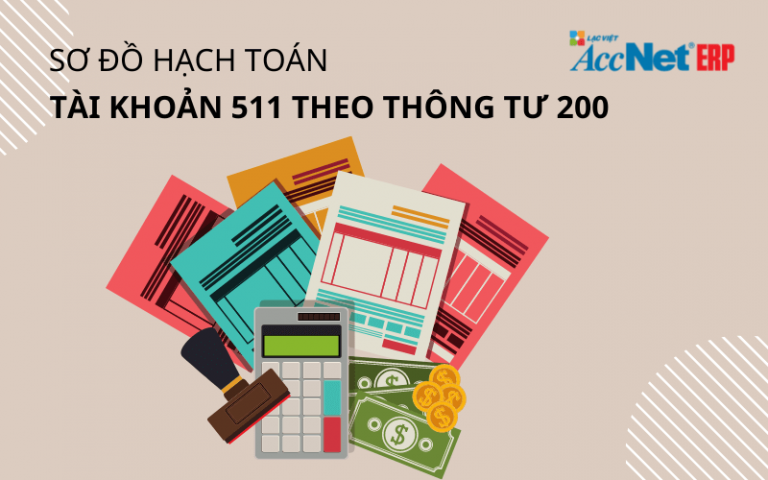 Sơ đồ hạch toán tài khoản 511 theo Thông tư 200 đúng luật 2022