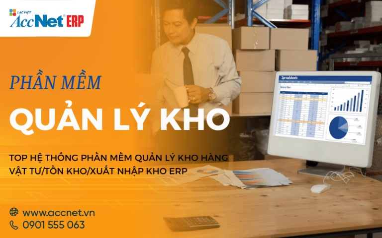 Top 11 phần mềm kế toán ERP phổ biến tại Việt Nam [Cập nhật 2025]